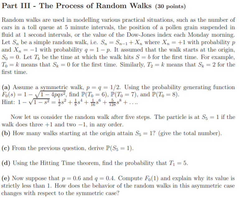 Part III - The Process of Random Walks (30 points) | Chegg.com