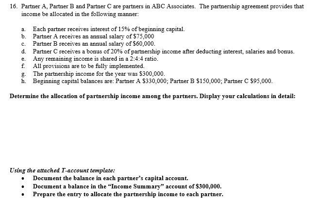 Solved 16. Partner A, Partner B and Partner Care partners in | Chegg.com