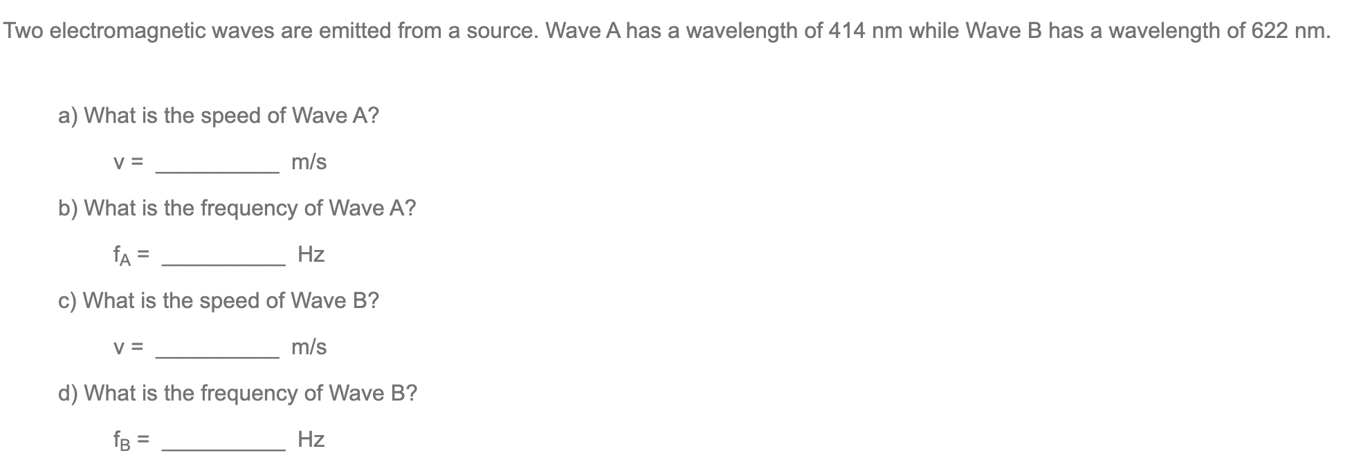 Solved Two electromagnetic waves are emitted from a source. | Chegg.com