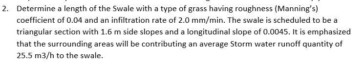 Solved Determine a length of the Swale with a type of grass | Chegg.com