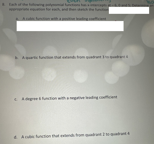 Solved 8. Each of the following polynomial functions has | Chegg.com