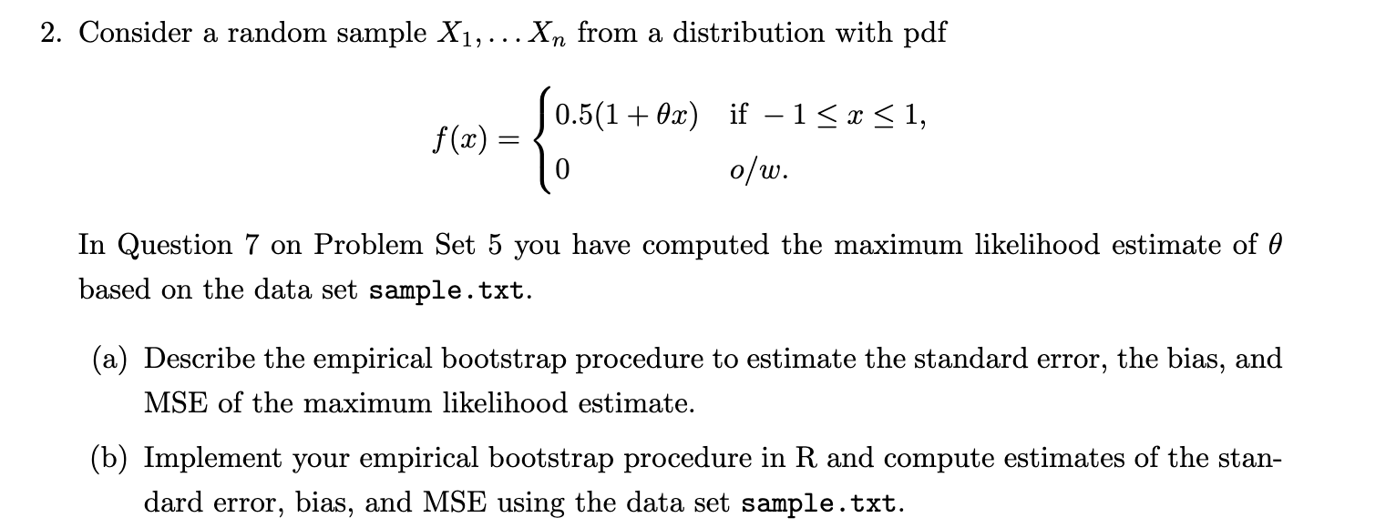 Solved 2. Consider a random sample X1, ... Xn from a | Chegg.com