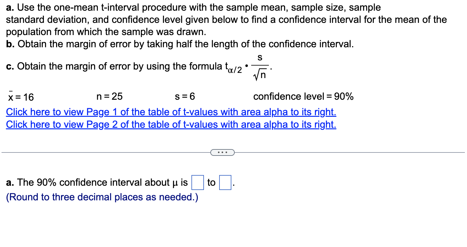 a. Use the one-mean t-interval procedure with the | Chegg.com