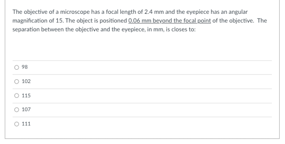 Solved The objective of a microscope has a focal length of | Chegg.com
