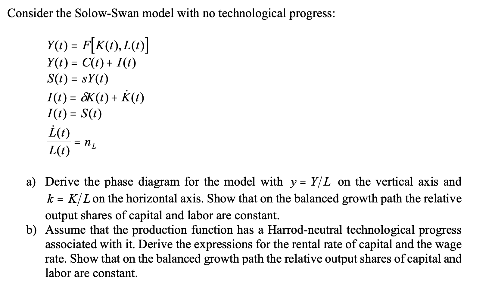 Solved Consider the Solow-Swan model with no technological | Chegg.com