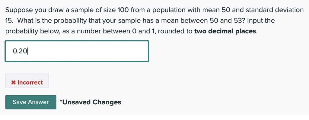 Solved Suppose you draw a sample of size 100 from a | Chegg.com