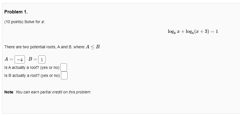 Solved Problem 1. (10 points) Solve for : log 2 + log4 (2+3) | Chegg.com