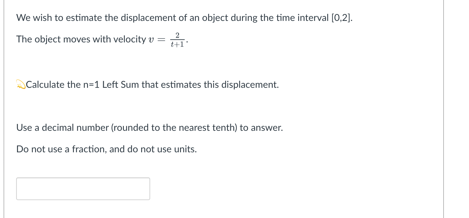 Solved We wish to estimate the displacement of an object | Chegg.com