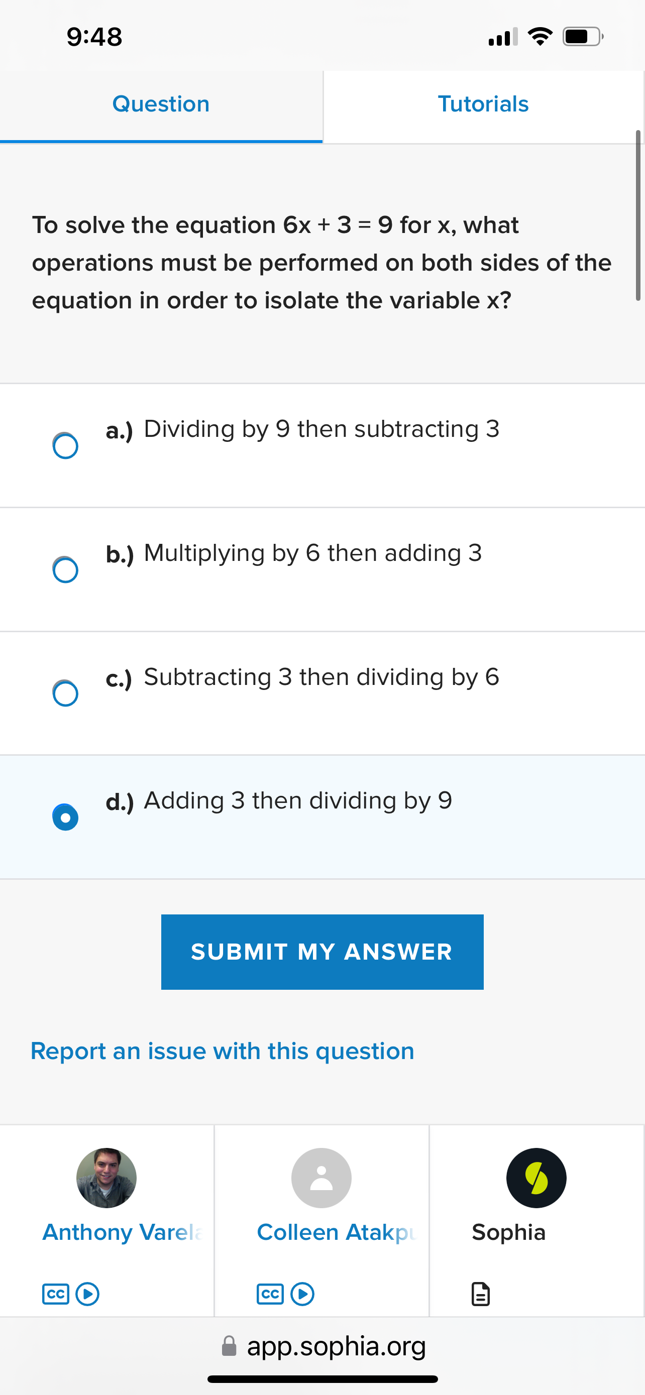 Solved To solve the equation 6x+3=9 ﻿for x, ﻿whatoperations | Chegg.com