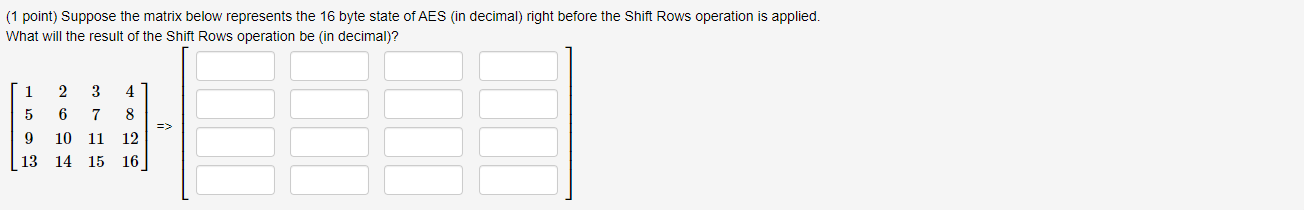 (1 point) Suppose the matrix below represents the 16 | Chegg.com