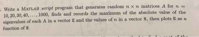 Solved . Write a MATLAB script program that generates random | Chegg.com