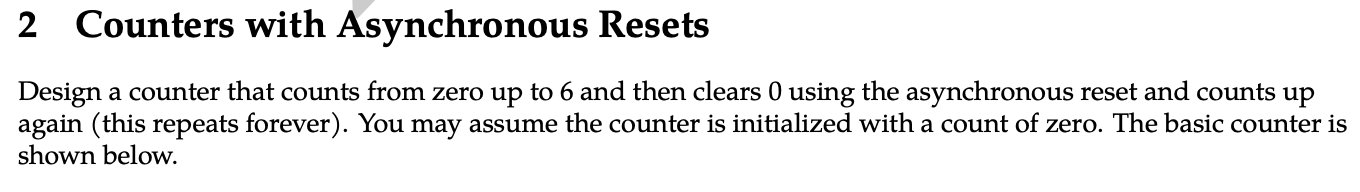 Solved 2 Counters with Asynchronous Resets Design a counter | Chegg.com