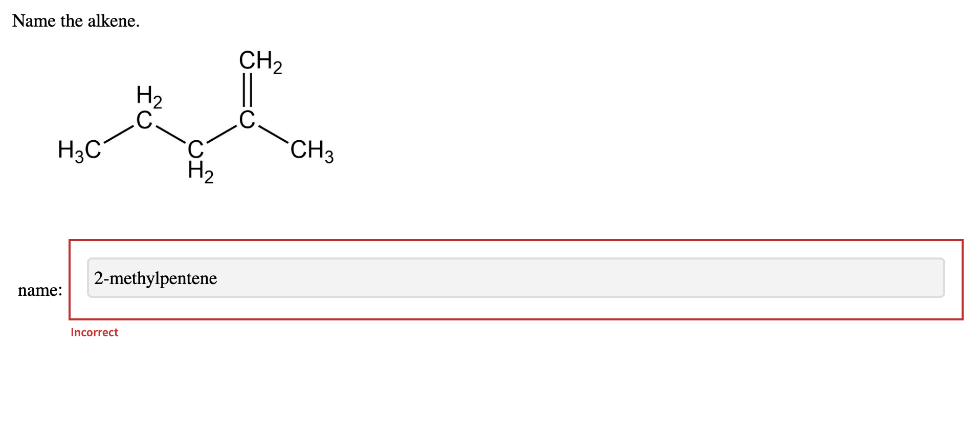 Solved Name the alkene. CH2 H2 С H3C C CH3 H2 | Chegg.com