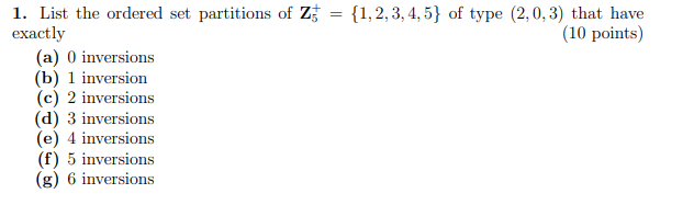 Solved 1. List the ordered set partitions of Z = {1,2,3,4,5} | Chegg.com