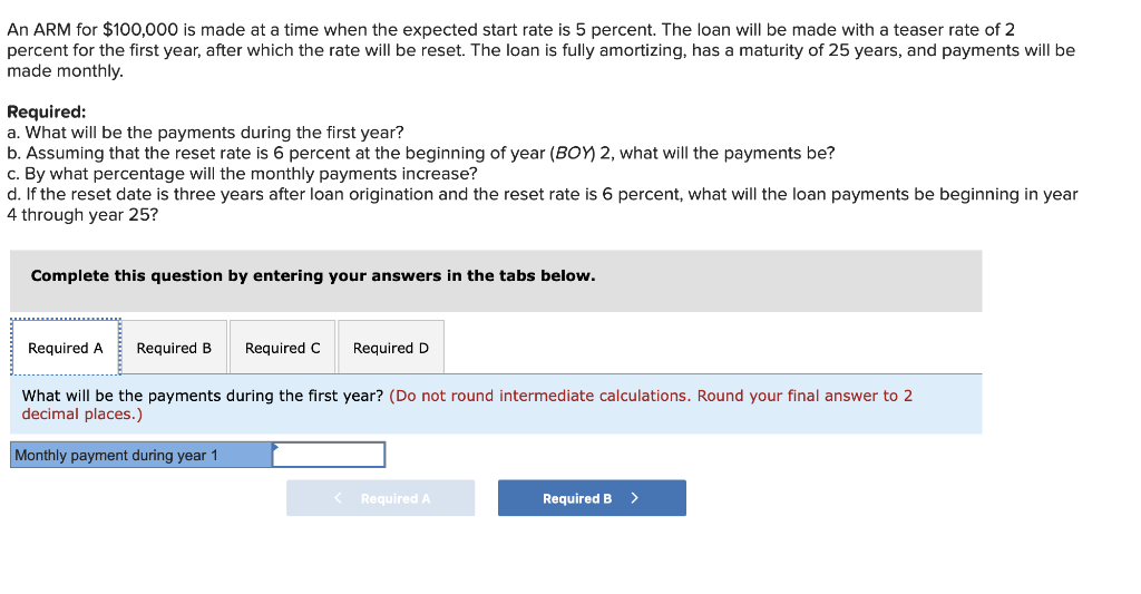 An ARM for $100,000 is made at a time when the | Chegg.com