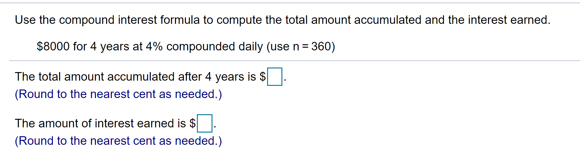 Solved Use the compound interest formula to compute the | Chegg.com