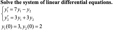 Solved Solve the system of linear differential equations. | Chegg.com