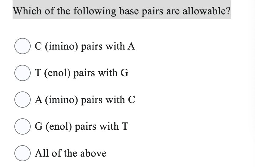 Solved Which of the following base pairs are allowable?C | Chegg.com