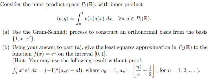 Solved Consider the inner product space P2(R), with inner | Chegg.com