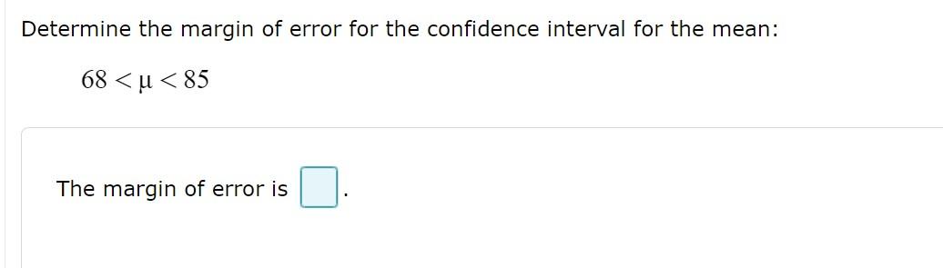 Solved Determine the margin of error for the confidence | Chegg.com