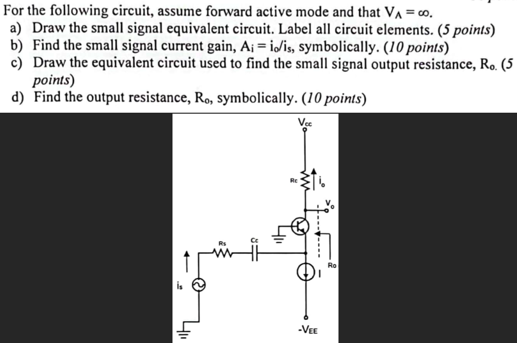 Solved For the following circuit, assume forward active mode | Chegg.com