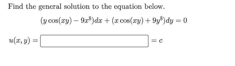 Solved Find the general solution to the equation below. | Chegg.com