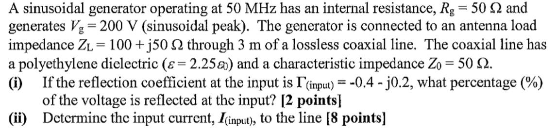 Solved A sinusoidal generator operating at 50 MHz has an | Chegg.com