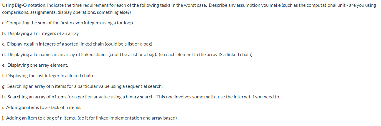 Solved Using Big-O notation, indicate the time requirement | Chegg.com
