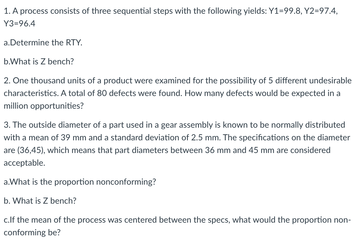 Solved 1. A process consists of three sequential steps with | Chegg.com