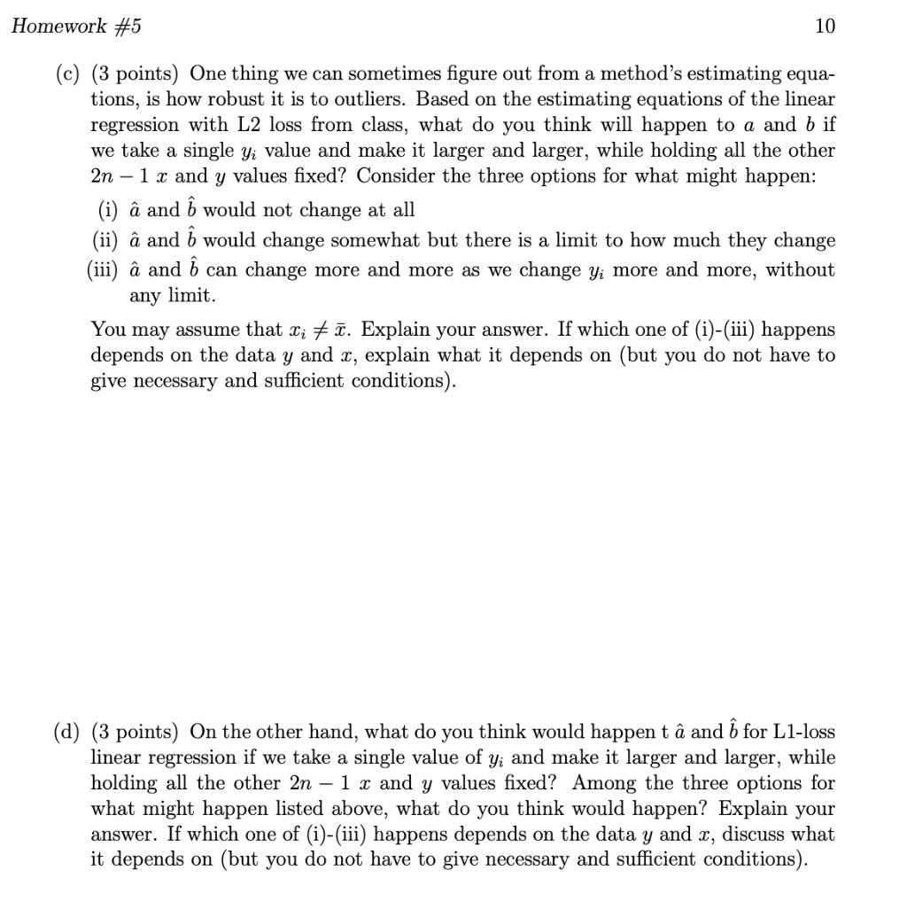 4. (10 points) In lecture, we derived the estimating | Chegg.com