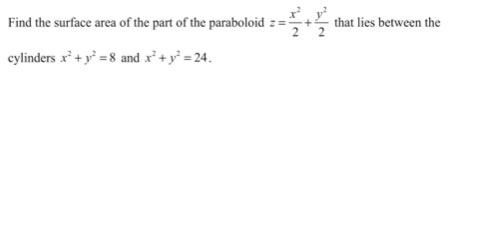 Solved Find the surface area of the part of the paraboloid | Chegg.com