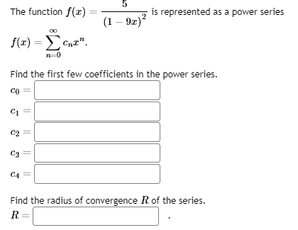Solved The function f(x)=(1−9x)25 is represented as a power | Chegg.com