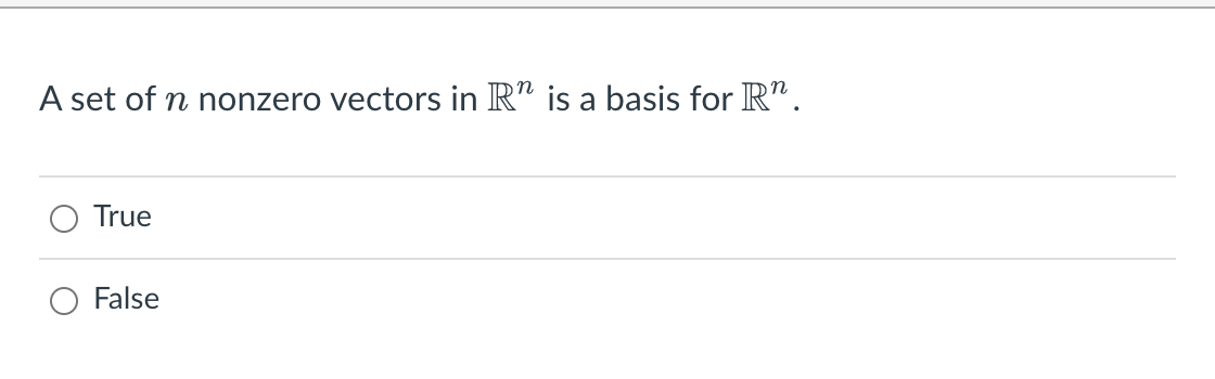 Solved A set of n nonzero vectors in Rn is a basis for Rn. | Chegg.com