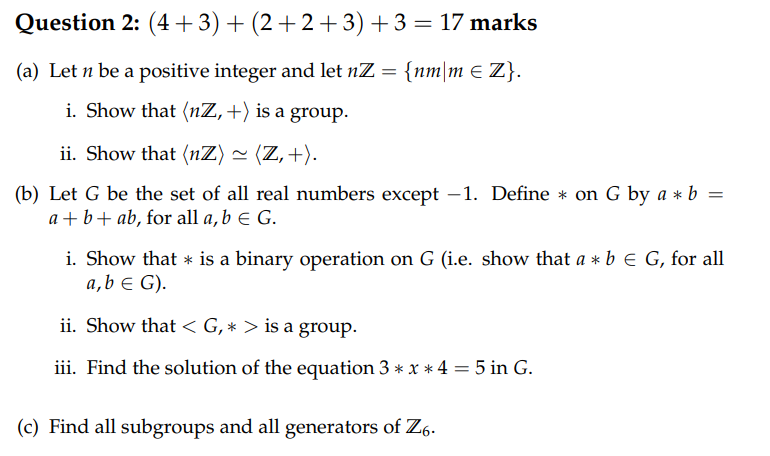 Solved Question 2: (4+3)+(2+2+3)+3=17 marks (a) Let n be a | Chegg.com