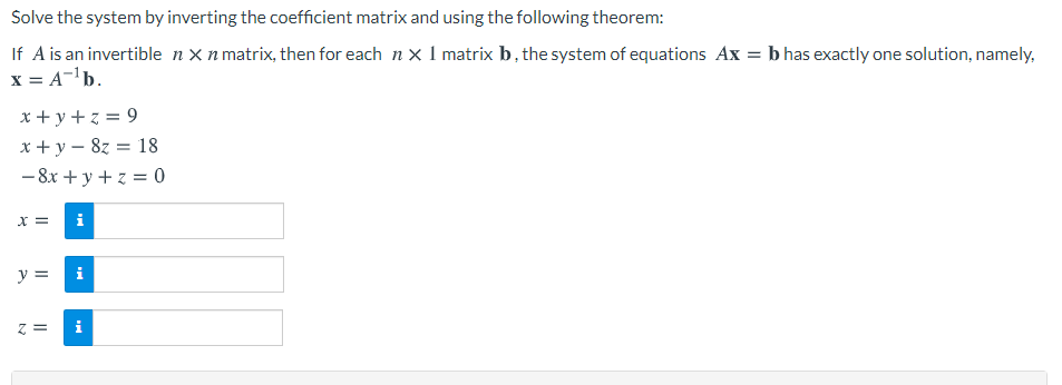 Solved Solve the system by inverting the coefficient matrix | Chegg.com