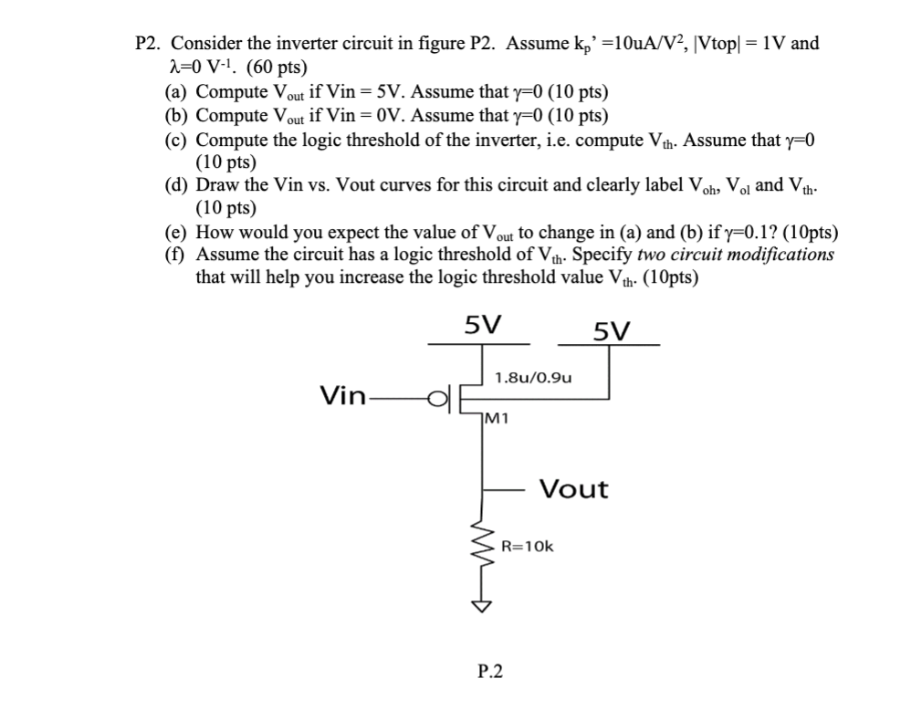 Solved P2. Consider the inverter circuit in figure P2. | Chegg.com