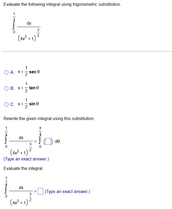 Solved Evaluate the following integral using trigonometric | Chegg.com