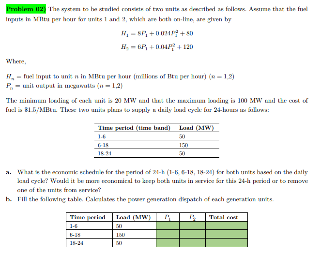 Solved Problem 02) The system to be studied consists of two | Chegg.com