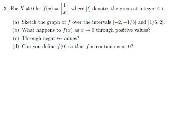 [solved] 3 For X Neq 0 Let F X Left[ Frac{1}