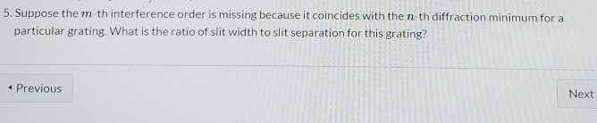Solved 5. Suppose the m-th interference order is missing | Chegg.com