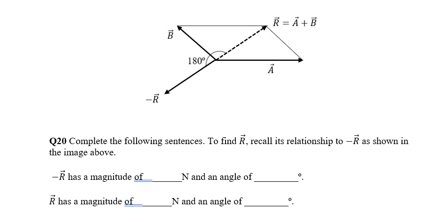 Solved R = A + B B 180° A -R Q20 Complete the following | Chegg.com