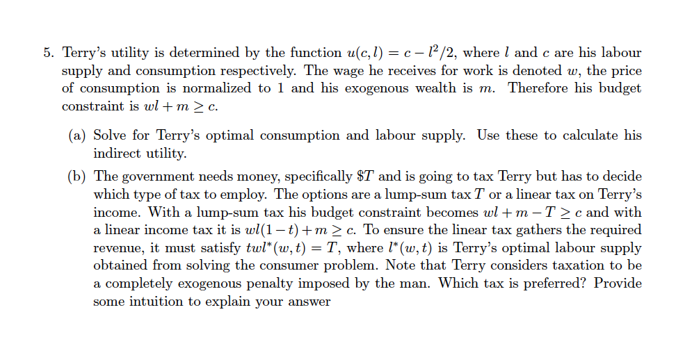 Solved 5. Terry's utility is determined by the function | Chegg.com