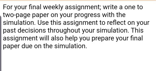 For your final weekly assignment; write a one to | Chegg.com