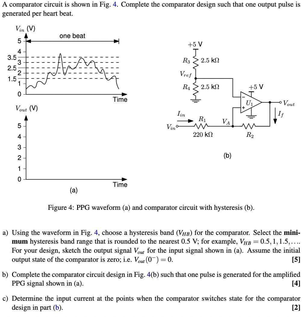A comparator circuit is shown in Fig. 4. Complete the | Chegg.com