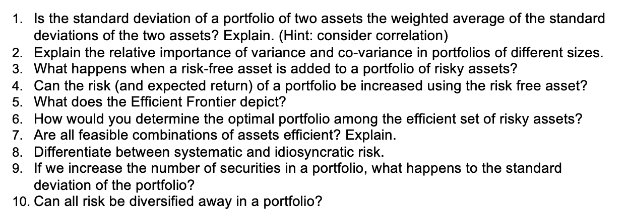 Solved 1. Is the standard deviation of a portfolio of two | Chegg.com