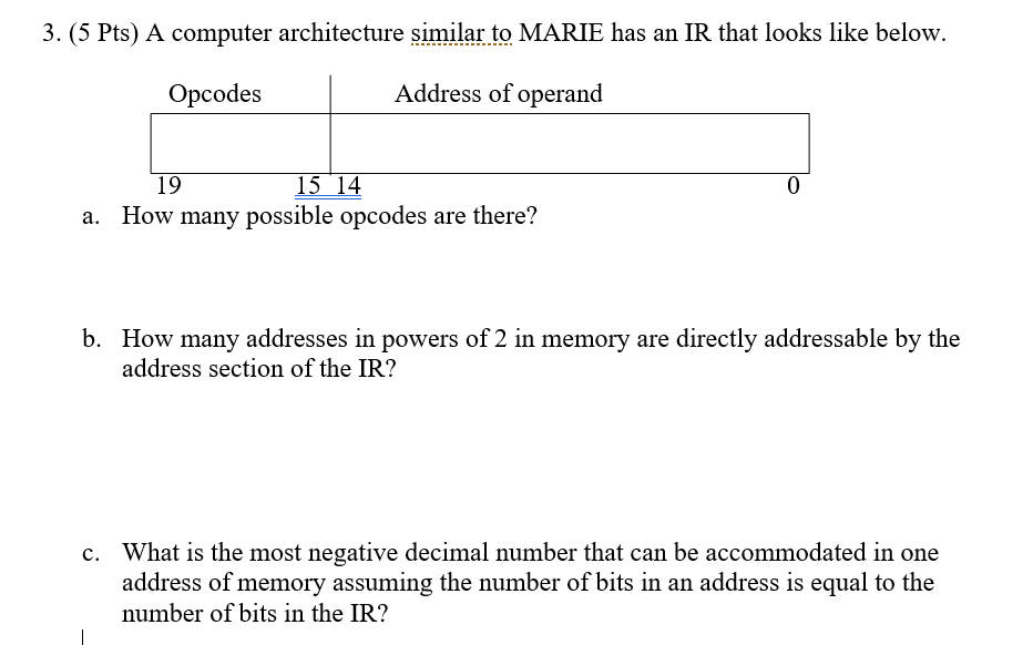 Solved 3. (5 Pts) A computer architecture similar to MARIE | Chegg.com
