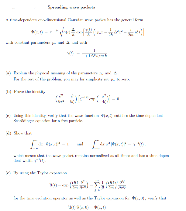 Solved Spreading wave packets A time-dependent | Chegg.com