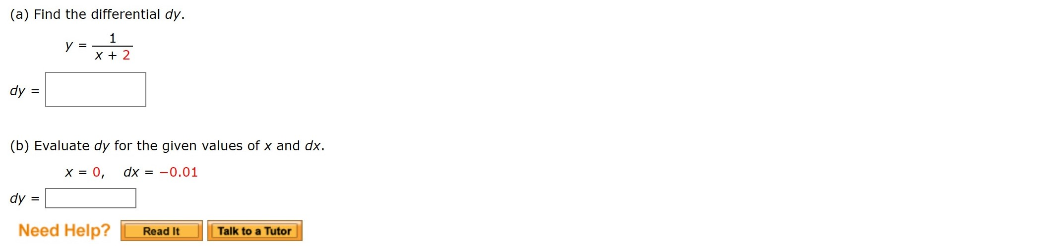 Solved (a) Find the differential dy. 1 y = - X + 2 dy = (b) | Chegg.com