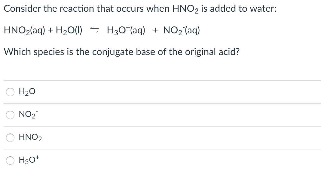 Solved Consider the reaction that occurs when HNO2 is added | Chegg.com