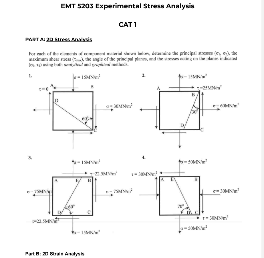 Solved EMT 5203 ﻿Experimental Stress AnalysisCAT 1PART A: 2D | Chegg.com